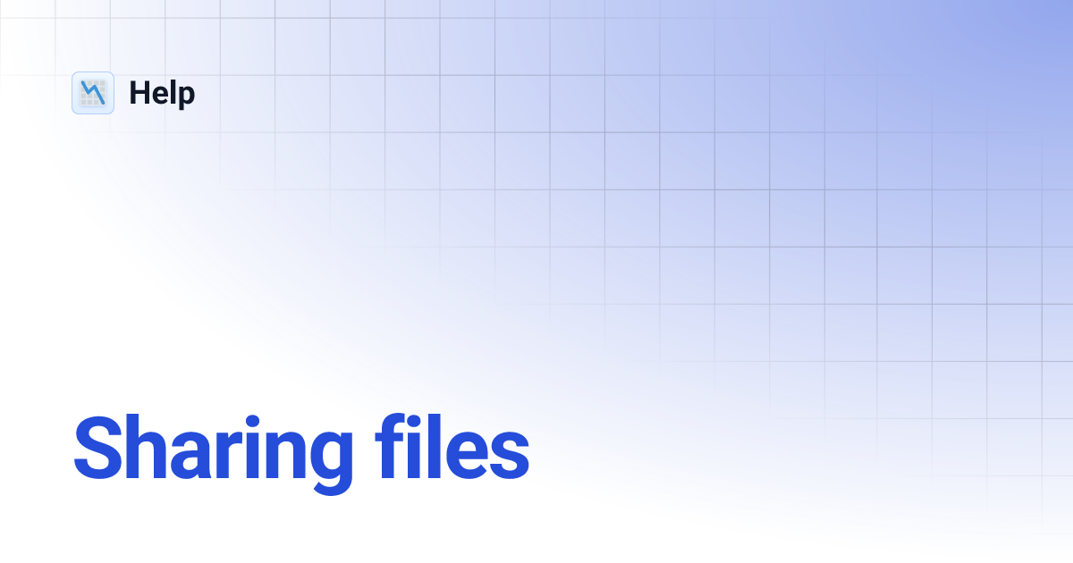 Sharing files | Help